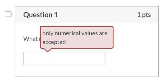 New Quizzes Allow Only Numeric Values For Numeric Instructure Community 359080