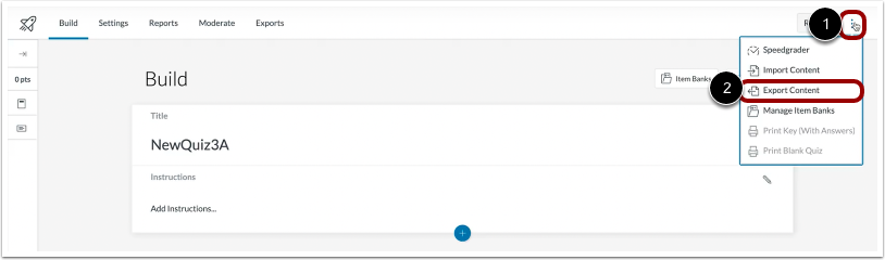 Exporting New Quizzes Content As A Qti File For In Instructure